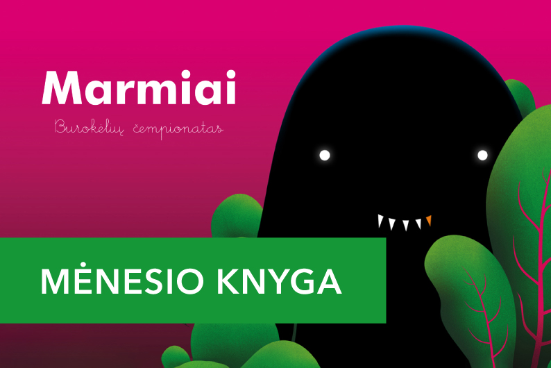 Mėnesio knyga – Indrė Pavilonytė ir Martynas Pavilonis „Marmiai ...