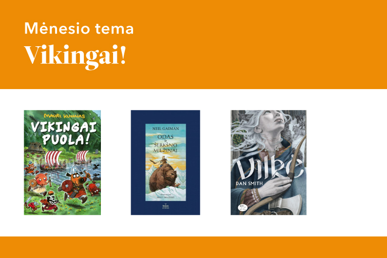 Mėnesio tema – vikingai! - Lietuvos nacionalinė Martyno Mažvydo biblioteka